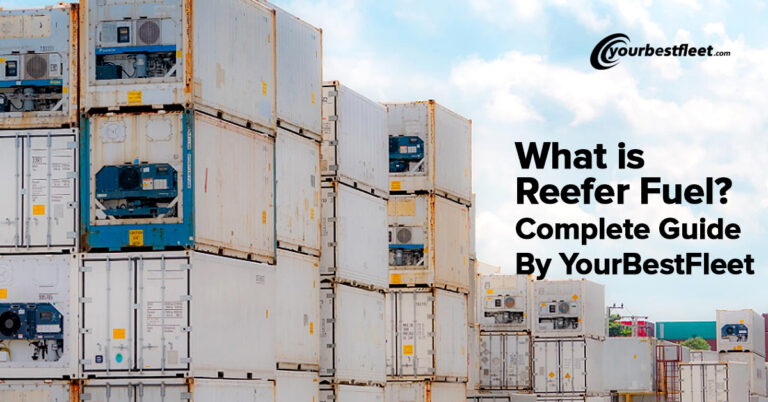 What is Reefer Fuel?- Complete Guide By YourBestFleet - YourBestFleet
